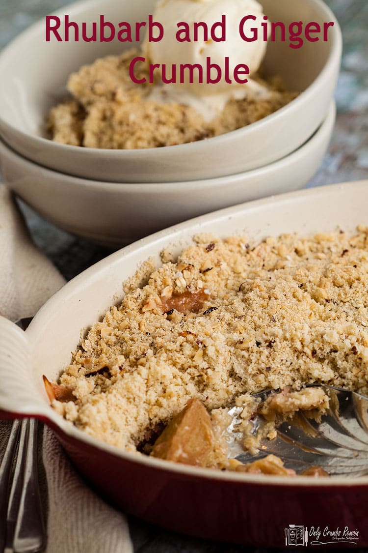 Rhubarb & Ginger Crumble | Only Crumbs Remain