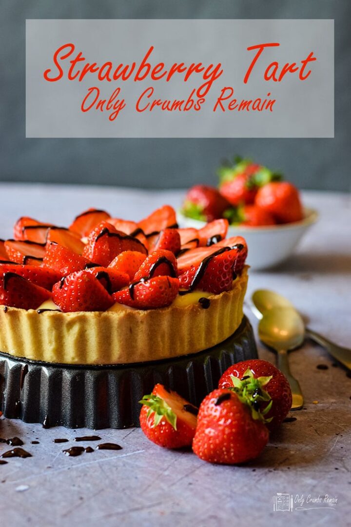 Strawberry Tart | Only Crumbs Remain