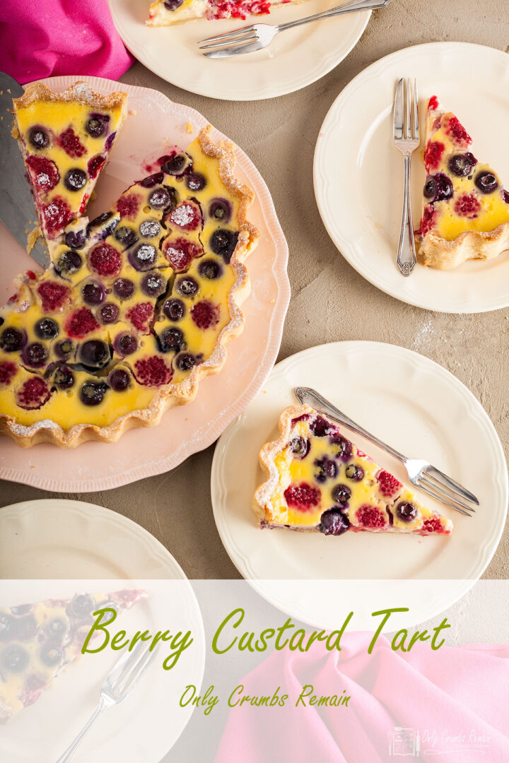 Berry Custard Tart | Only Crumbs Remain