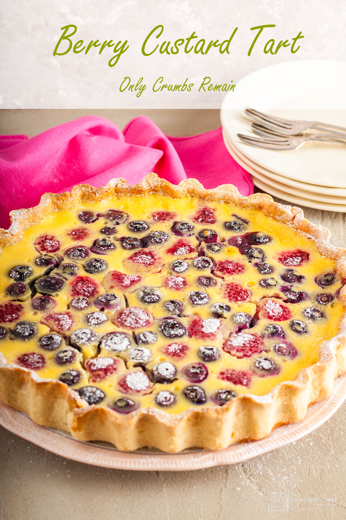 Berry Custard Tart | Only Crumbs Remain