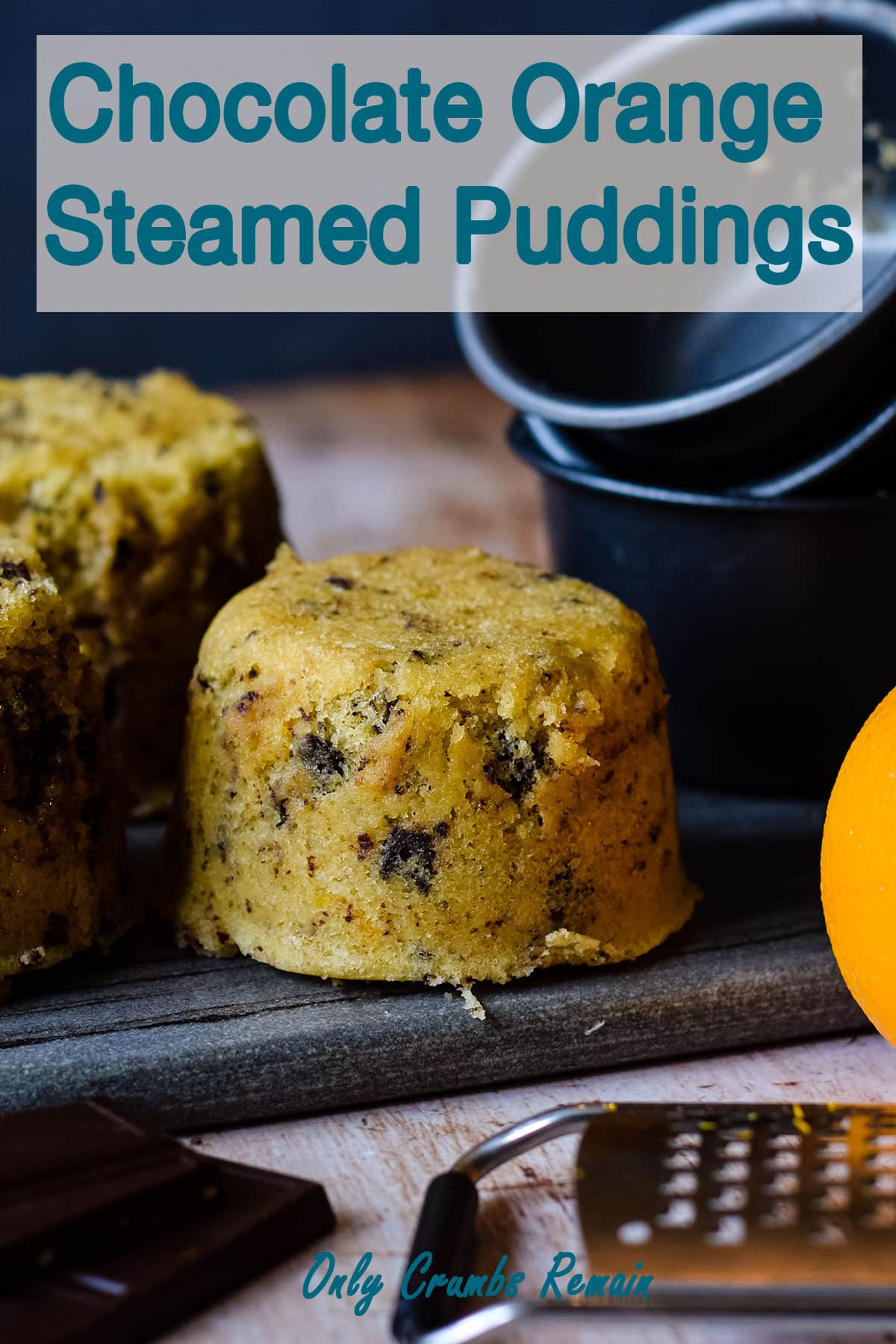 Chocolate Orange Steamed Puddings | Only Crumbs Remain