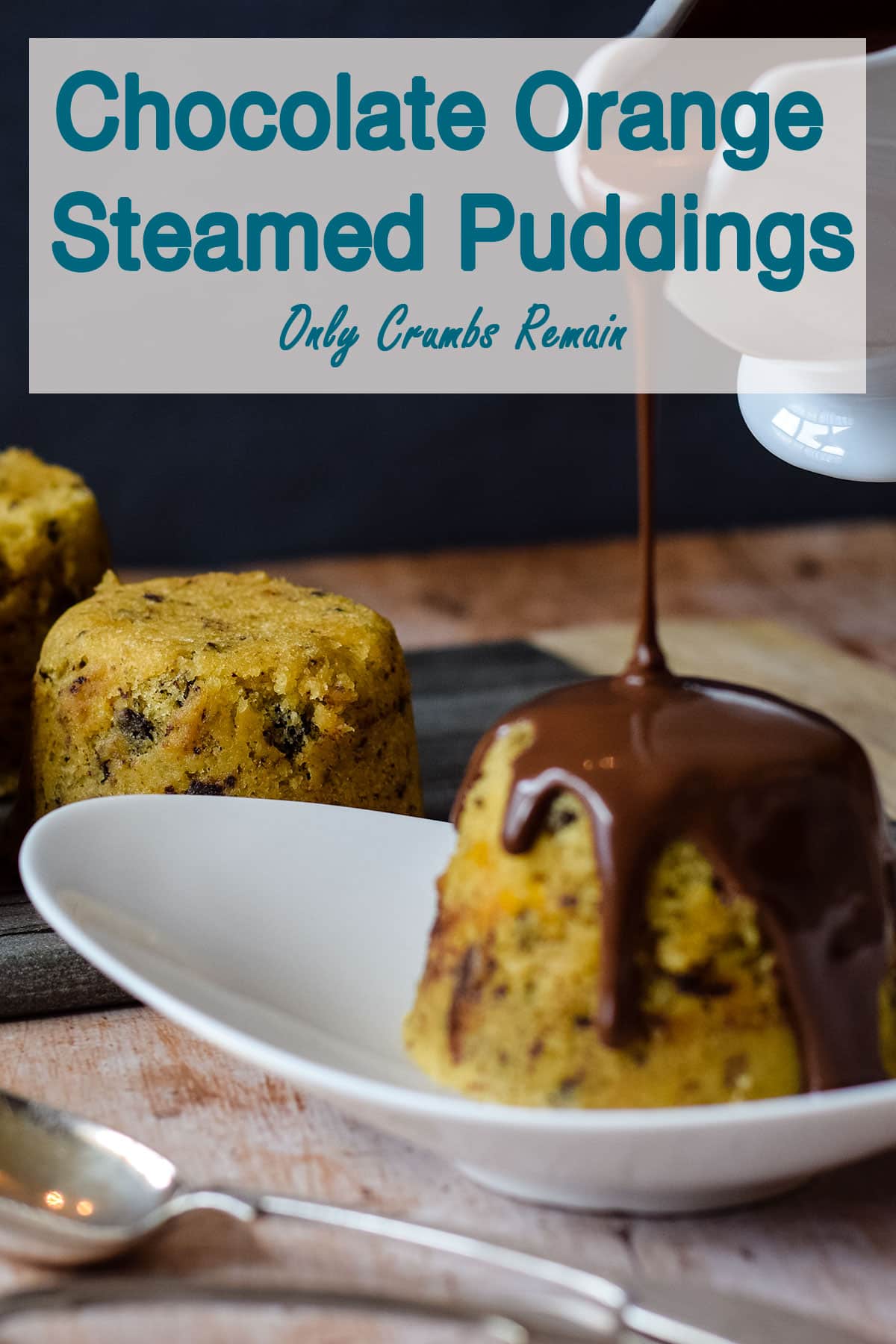 Chocolate Orange Steamed Puddings | Only Crumbs Remain