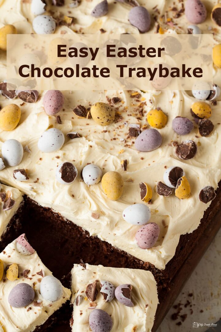 Easy Easter Chocolate Tray Bake | Only Crumbs Remain